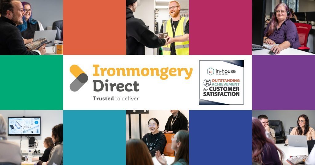 IRONMONGERYDIRECT PROUD OF ITS ACHIEVEMENT IN CUSTOMER SERVICE ...